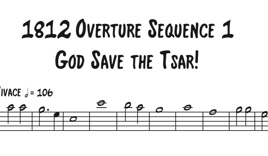 Tchaikovsky/Lvov - 1812 Overture Sequence 1 - God Save the Tsar ...