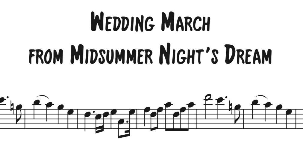 Felix Mendelssohn - Wedding March Sequence - WillBakerMusic